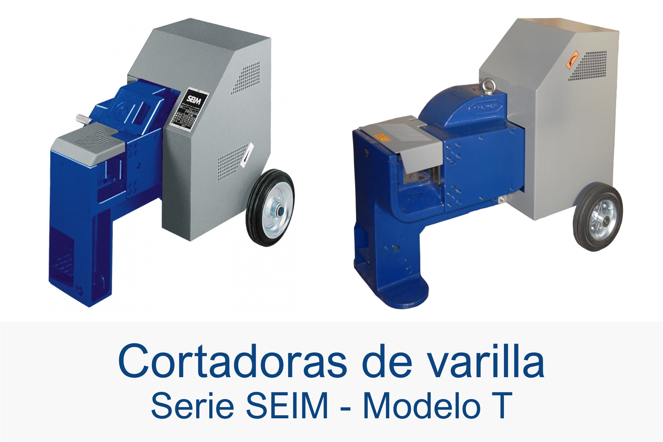 Cortadoras de varilla Serie SEIM - Modelo T - Para habilitado en obra